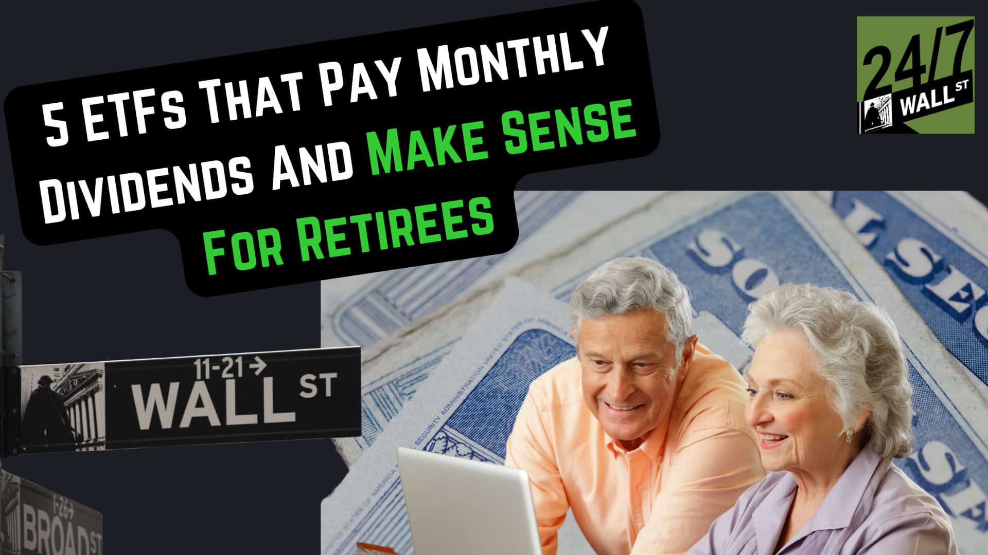 5 ETFs That Pay Monthly Dividends And Make Sense For Retirees