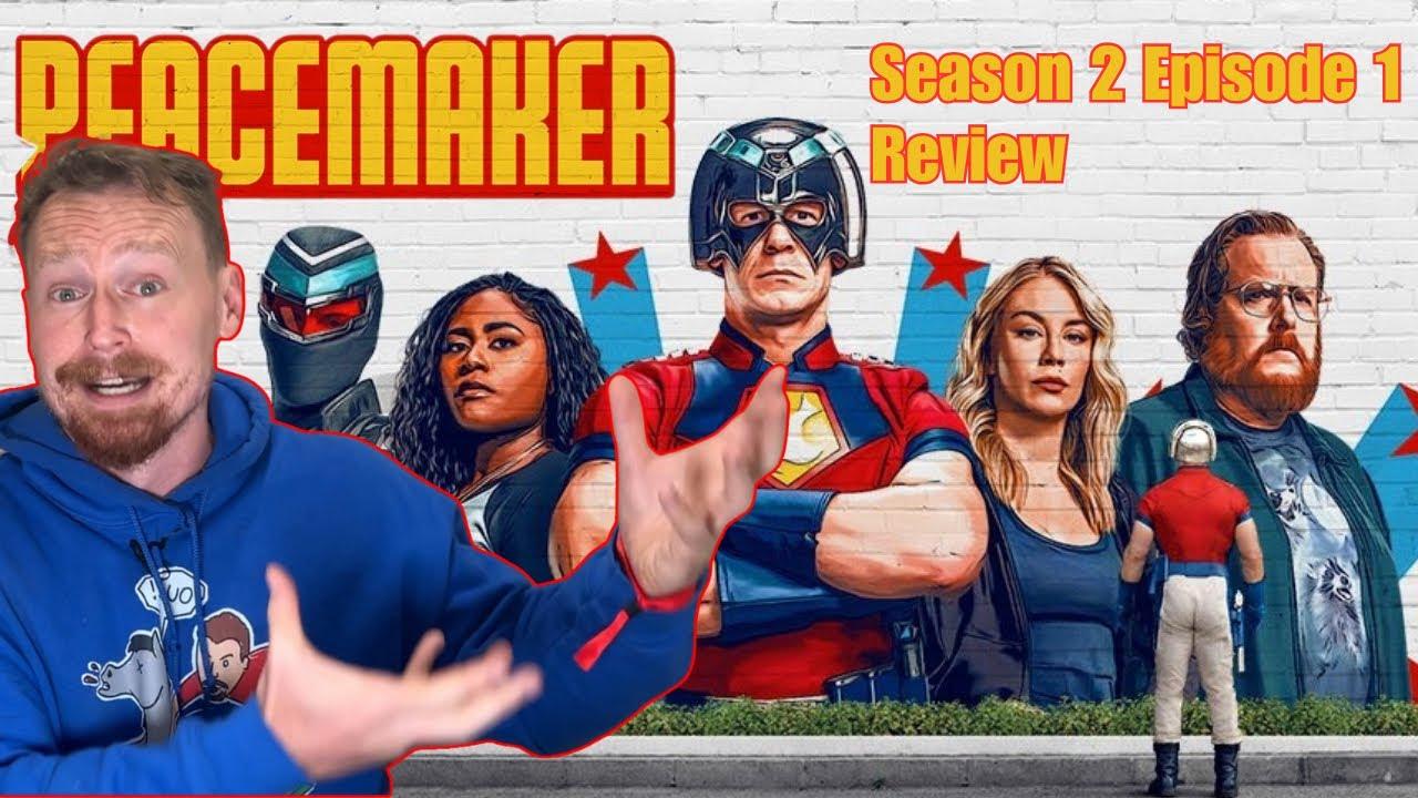 Peacemaker Season 2 Ep 1 - Spoiler Review - James Gunn's Dcu Is Here!