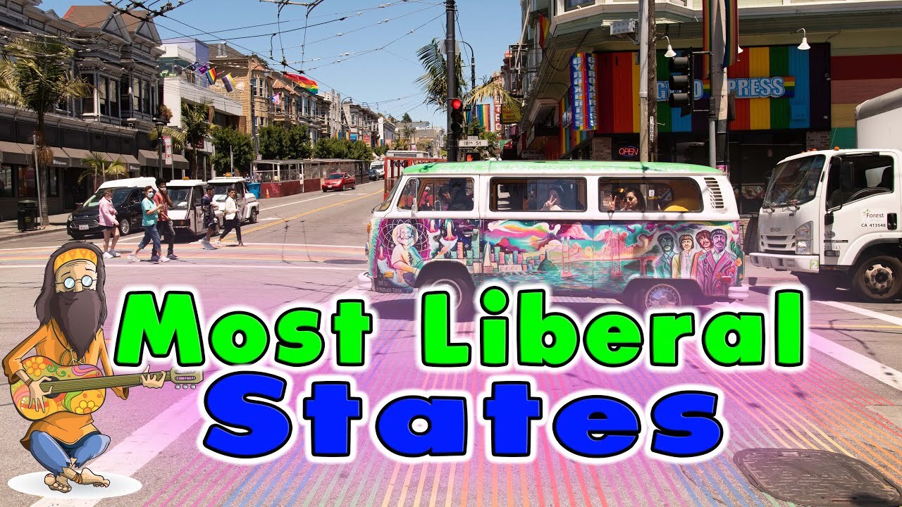 10 Most Liberal States in 2023.
