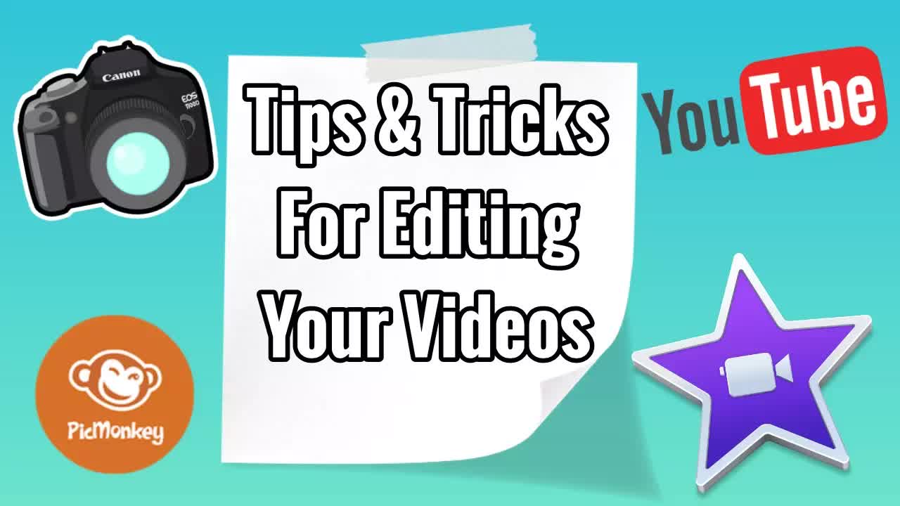 Editing tips & tricks!