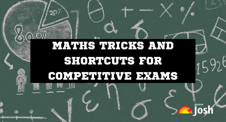 Maths Tricks for Competitive Exams: Simple Shortcuts to Ace ...
