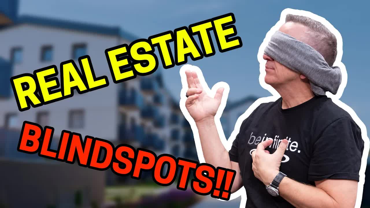 Real estate blind spots - part 2