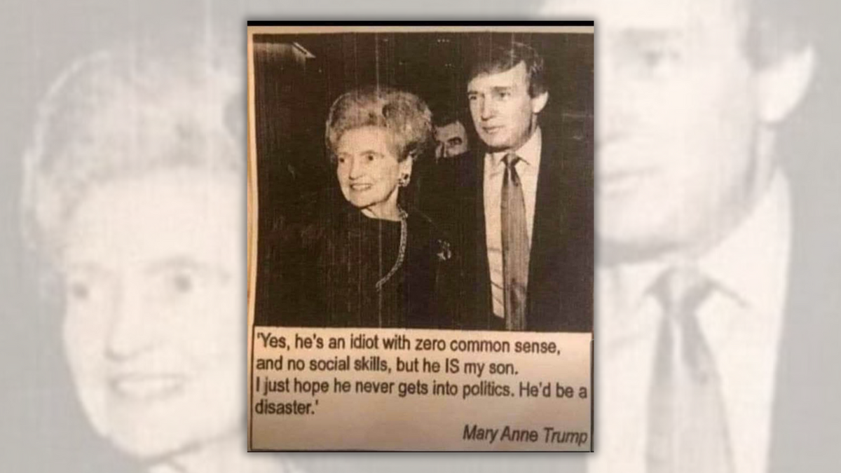Did Trump's mom once call him an 'idiot' who would be 'disaster' in ...