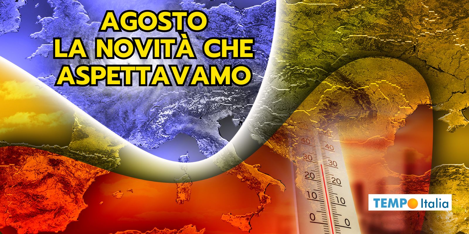 Meteo: la novità che tutti si aspettano, ecco cosa succede dopo Ferragosto
