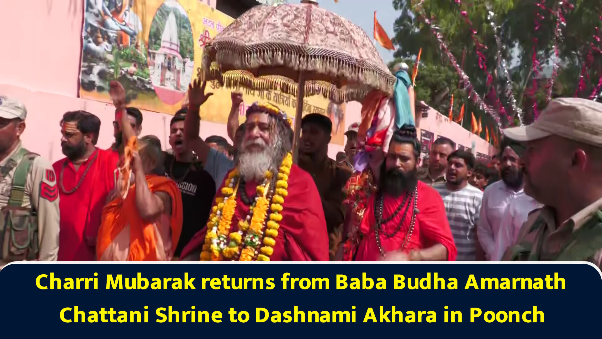 Charri Mubarak returns from Baba Budha Amarnath Chattani Shrine to ...