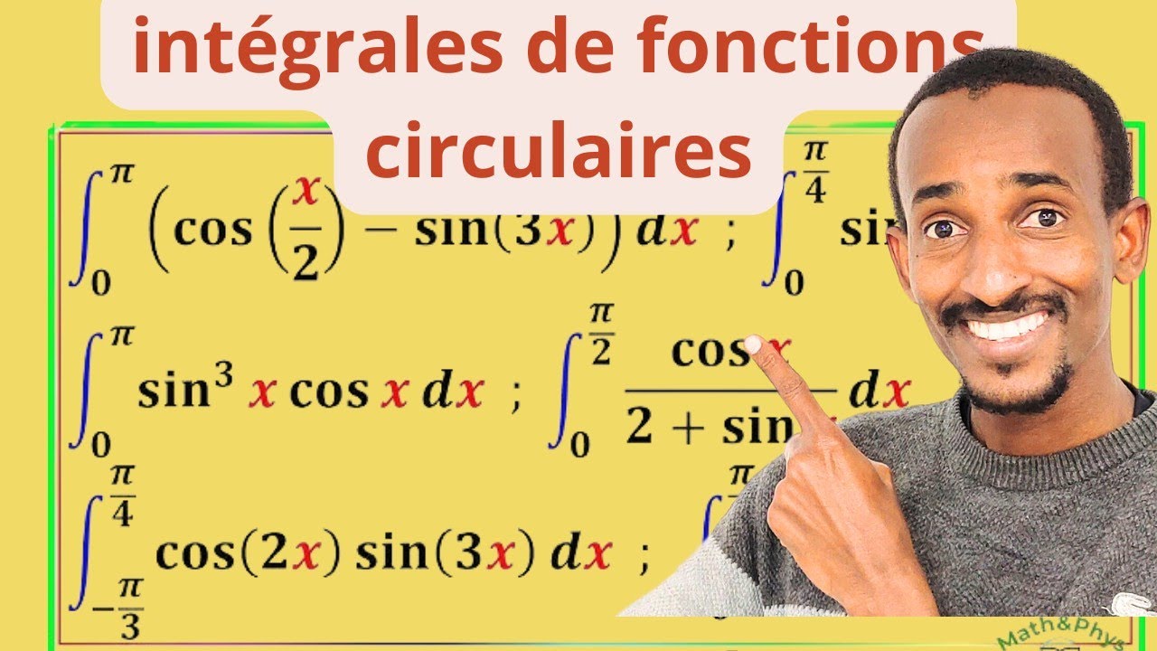 Intégrale de Fonctions Circulaires | Calculs et Applications