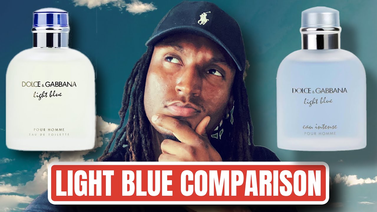 Light Blue vs. Light Blue Intense: Dolce & Gabbana Fragrance Comparison