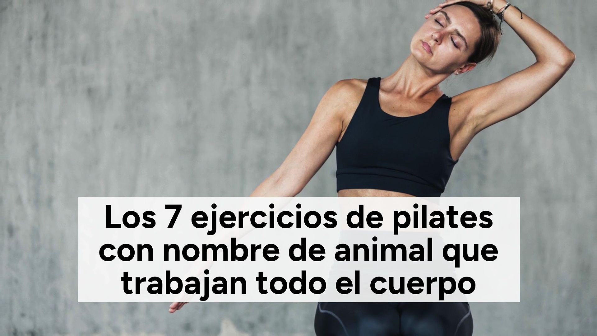 Los 7 ejercicios de pilates con nombre de animal que trabajan todo el ...