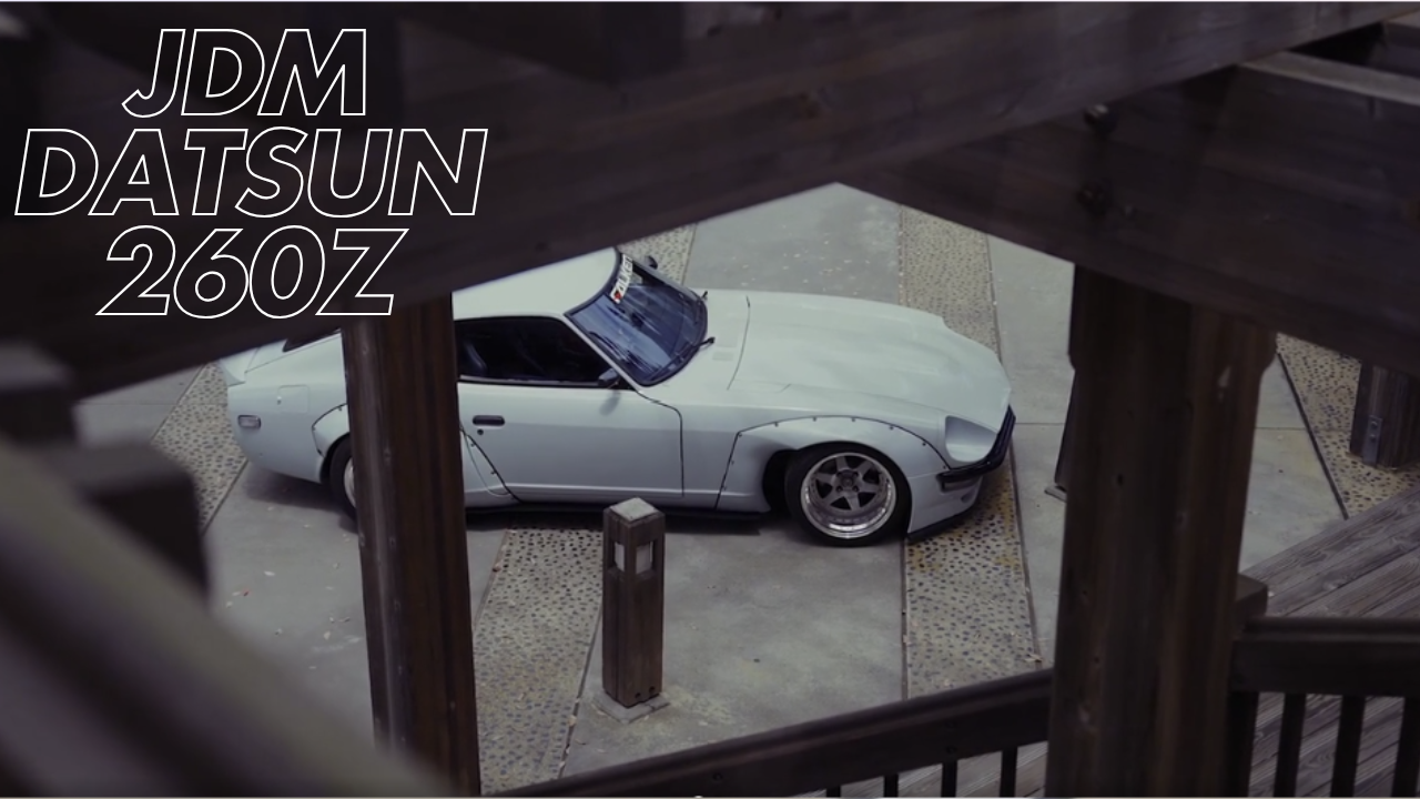 JDM Datsun 260Z: Classic Performance Meets Timeless Style