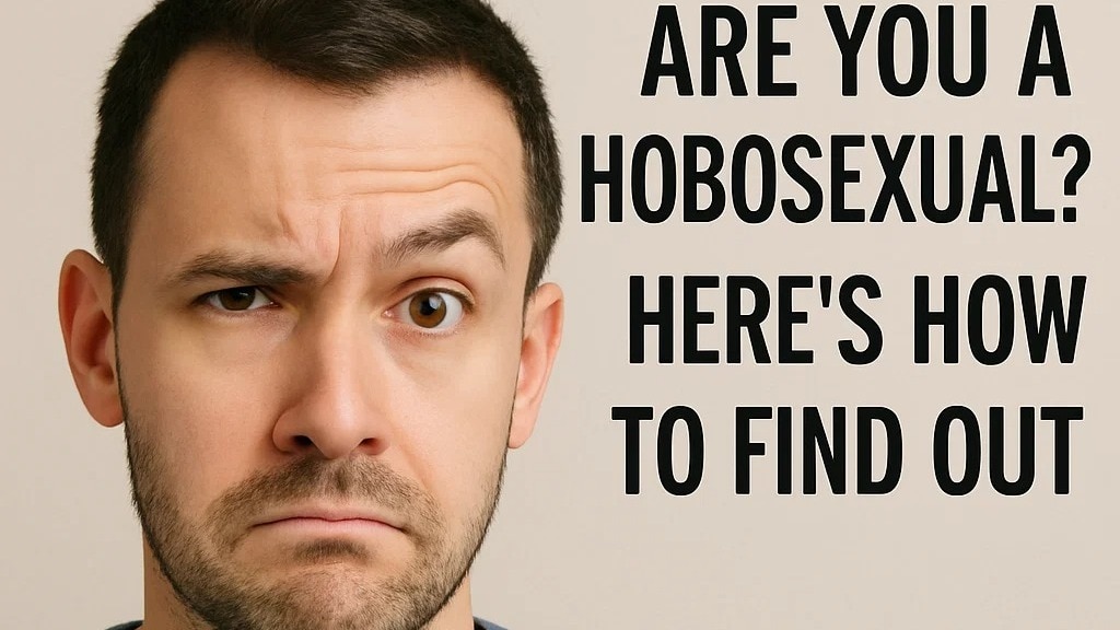 Are you a Hobosexual? Here's how to find out with a raised brow