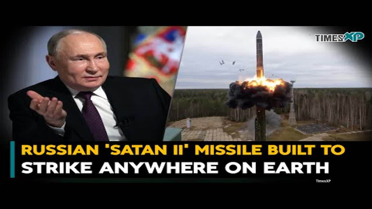 Russian 'Satan II' Missile Built To Strike ANYWHERE on Earth, U.S ...