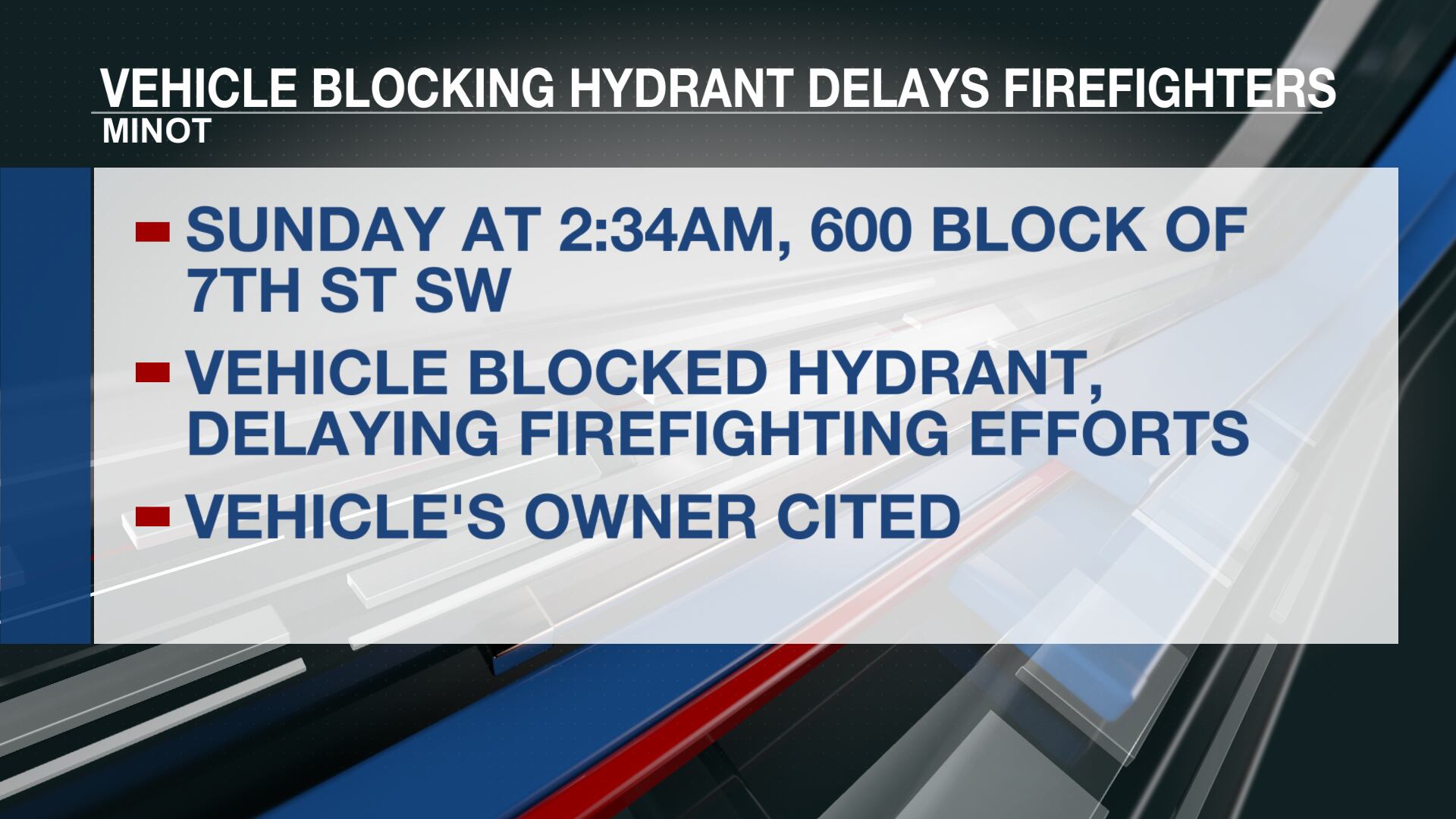 Vehicle blocking hydrant delays firefighting efforts