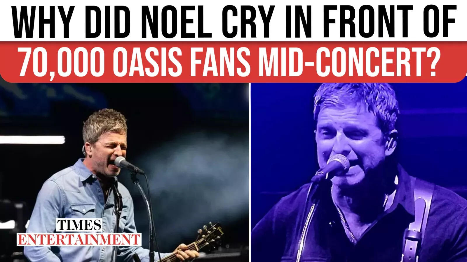 Noel Gallagher Gets Emotional During Song; Fans Divided on True Cause ...