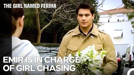 Flirting Masterclass with Emir #3; I'll Pass, but Leave It Around, Feriha - The Girl Named Feriha