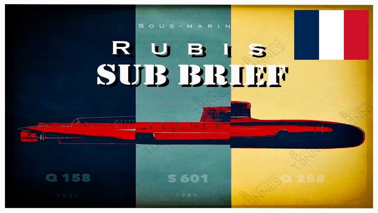 Rubis-Class SSN: France’s Compact Nuclear Hunter