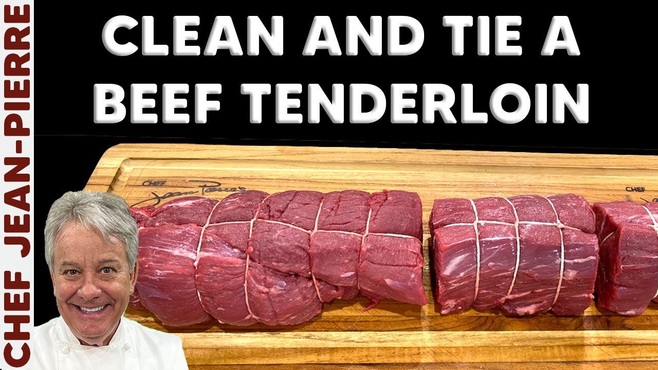 Chef Jean-Pierre’s Secret to Perfectly Prepping Beef Tenderloin