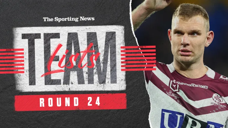 NRL team lists: Every side's confirmed lineup for Round 24