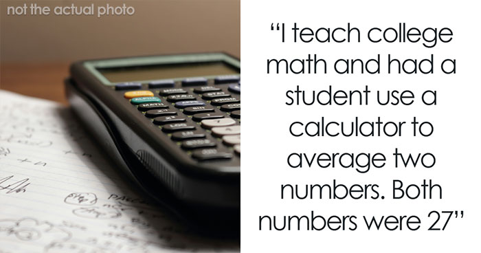 27 Times People Were So Uninformed, It Was Almost Impressive