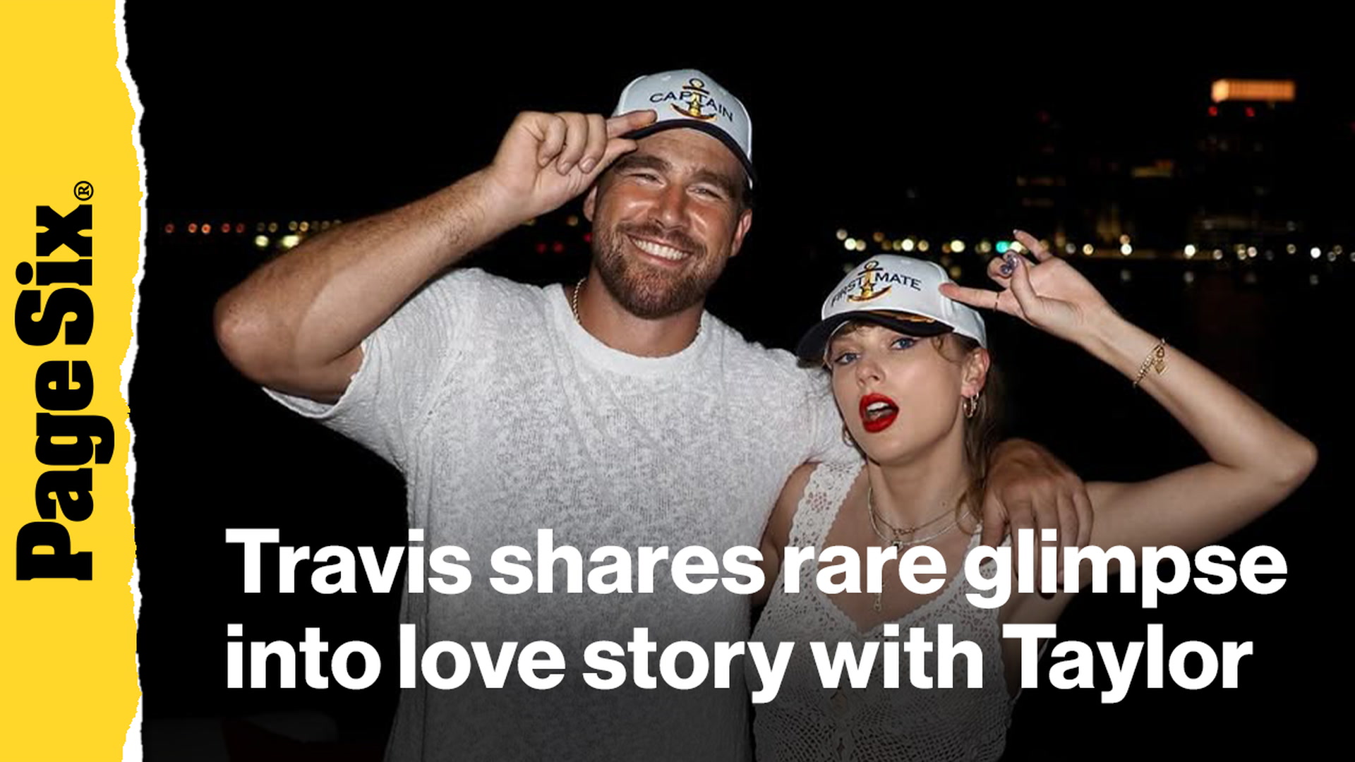 Travis Kelce shares rare glimpse into his love story with Taylor Swift
