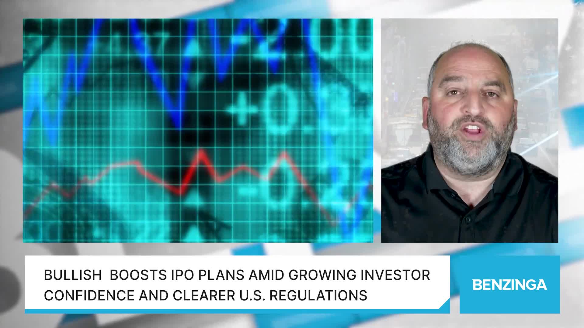 Bullish Boosts IPO Plans Amid Growing Investor Confidence And Clearer U ...