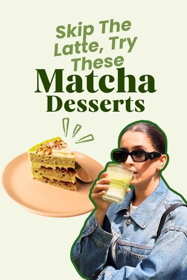 Love Matcha? Break Out Of The Latte Loop & Taste These 6 Exciting ...