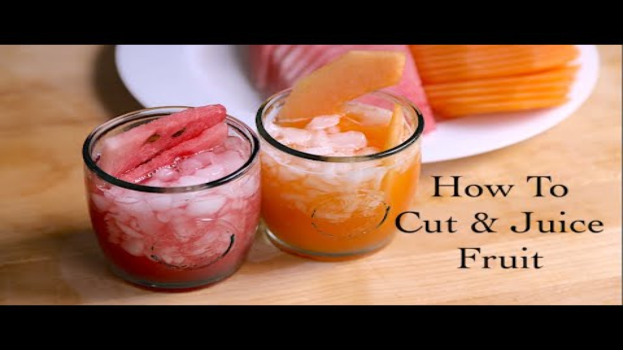 How To Cut & Juice Fruit