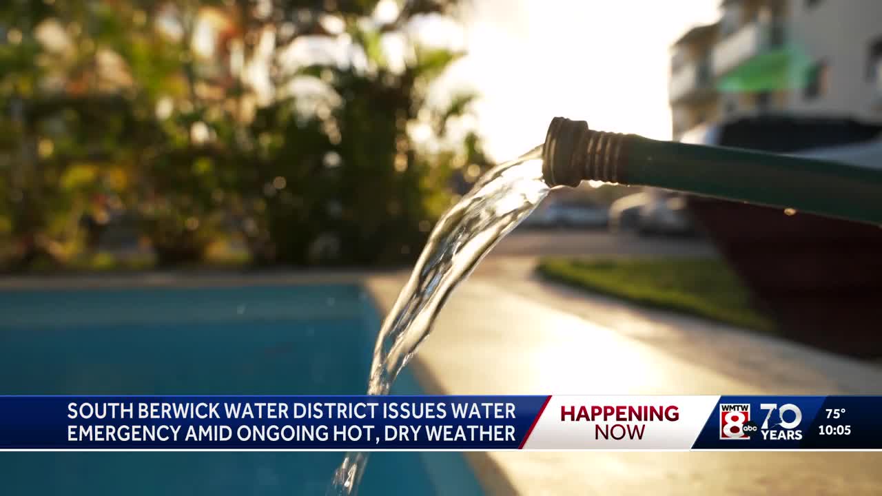 Maine water district issues water emergency amid ongoing dry, hot weather