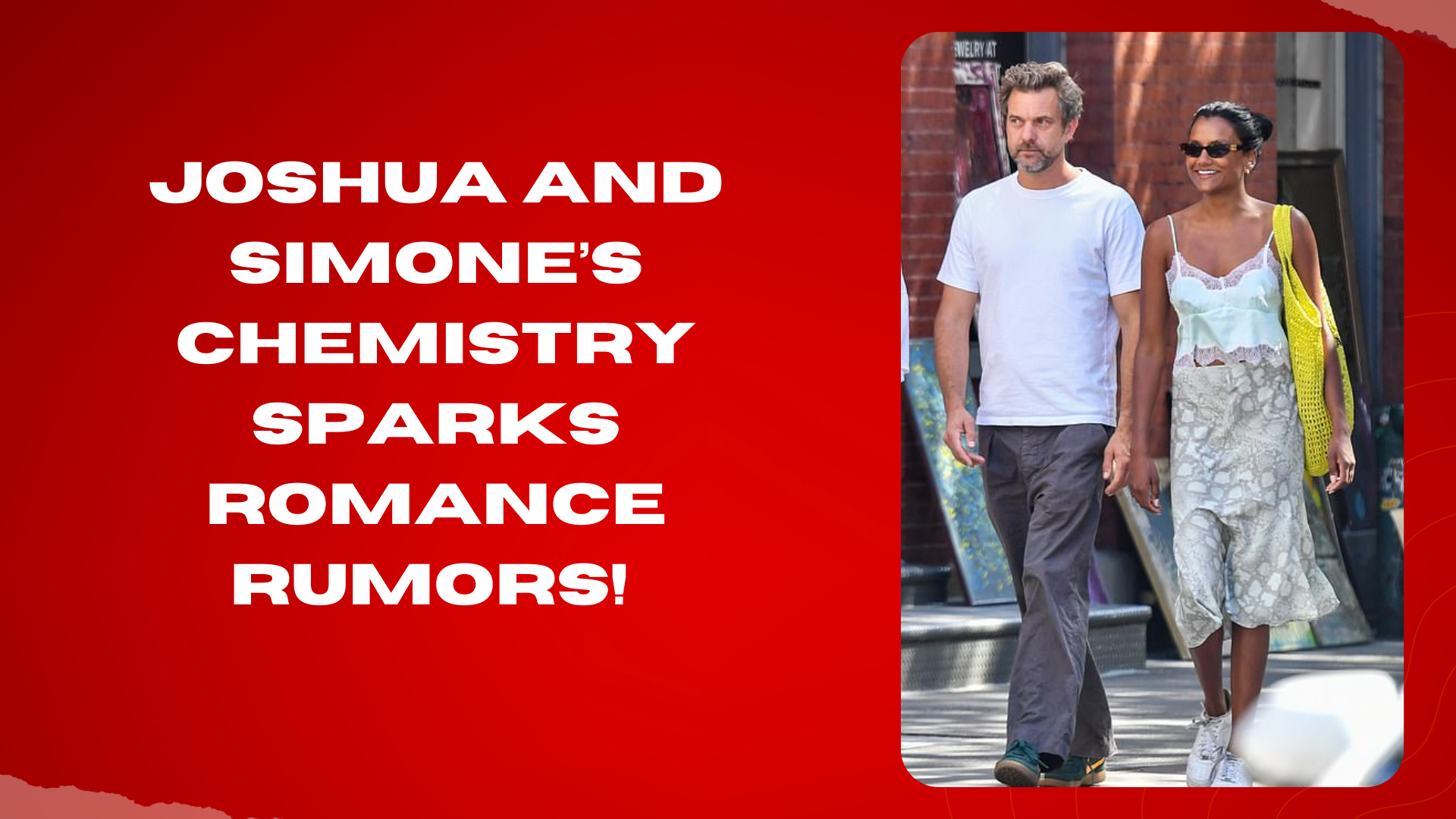 Joshua and Simone’s chemistry sparks romance rumors!