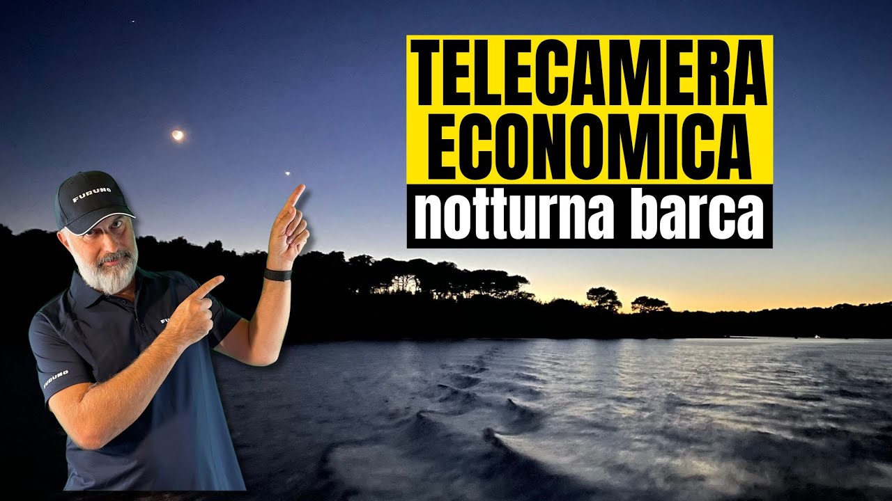 Telecamera Economica con Visione Notturna per Barche
