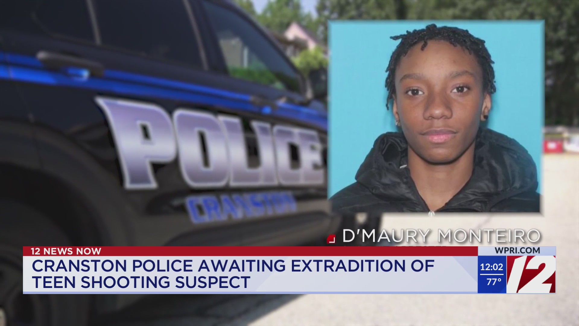 Cranston police awaiting extradition of teen shooting suspect