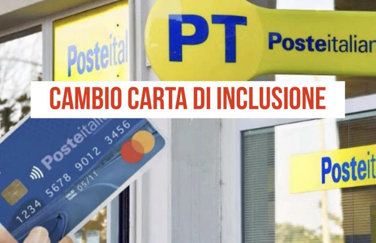 Cambio Carta di Inclusione dopo il Rinnovo: il chiarimento di Poste ...