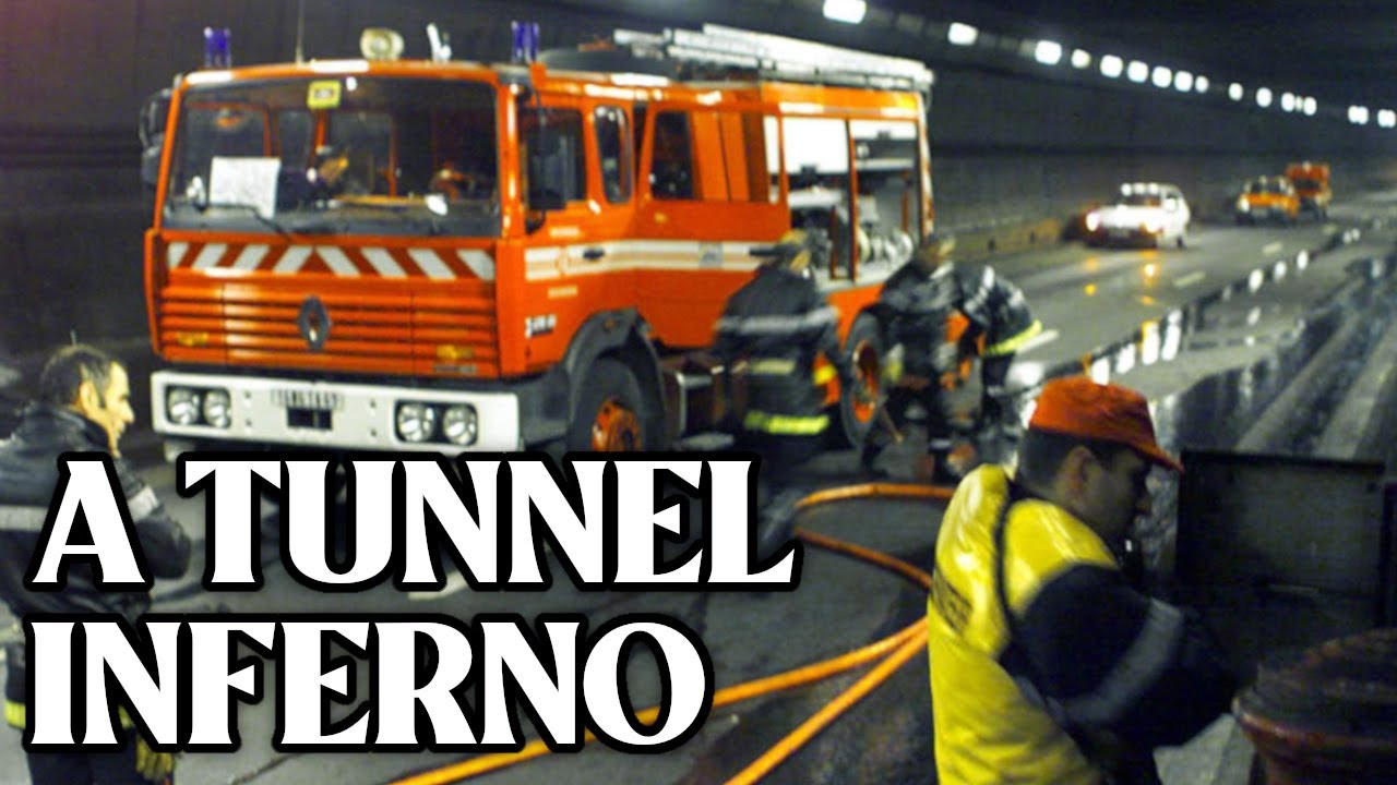 39 Lives Lost: Inside the Mont Blanc Tunnel Disaster