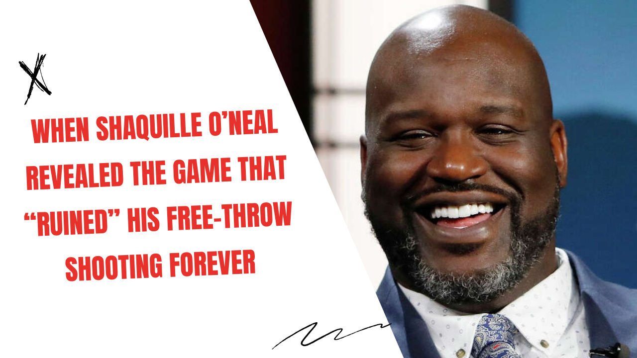 When Shaquille O’Neal Revealed the Game That “Ruined” His Free-Throw ...