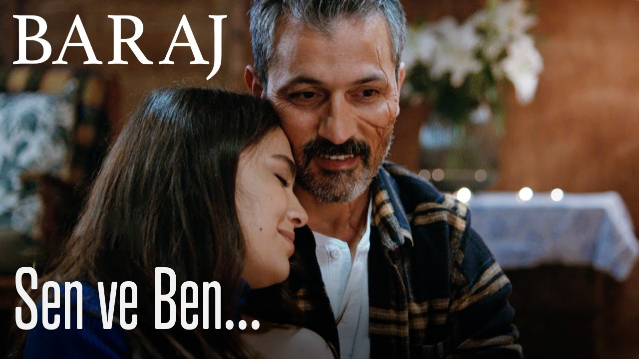 Sen ve ben... - Baraj