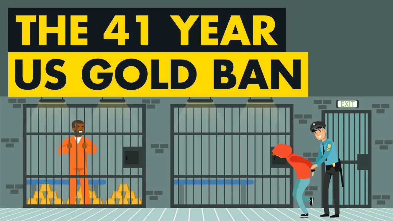Why owning gold was punishable by 10 years in prison