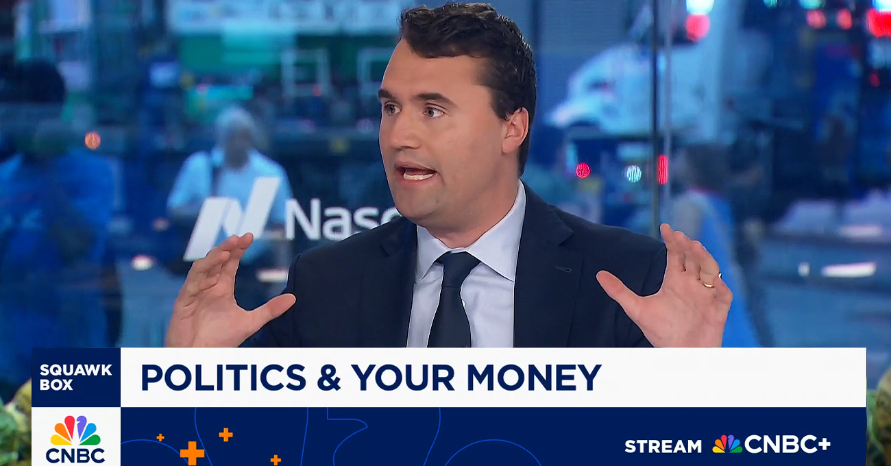 Why the Heck Was Charlie Kirk Booked as a Guest on CNBC’s Squawk Box?