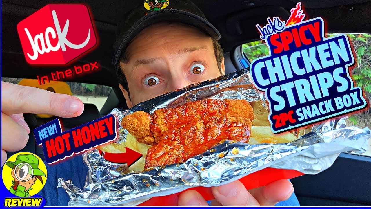 Jack in the Box® Hot Honey Spicy Chicken Strips Snack Box Review