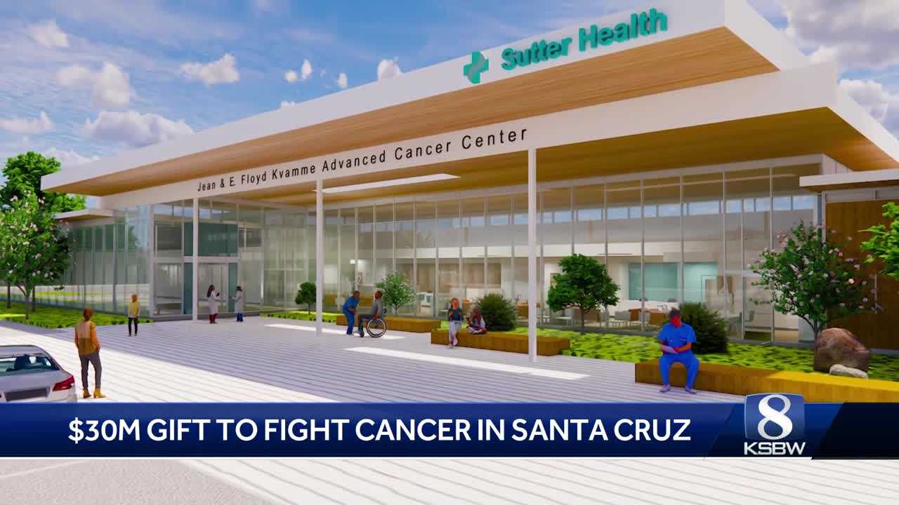 Sutter Health receives $30 million donation for cancer center in Santa Cruz