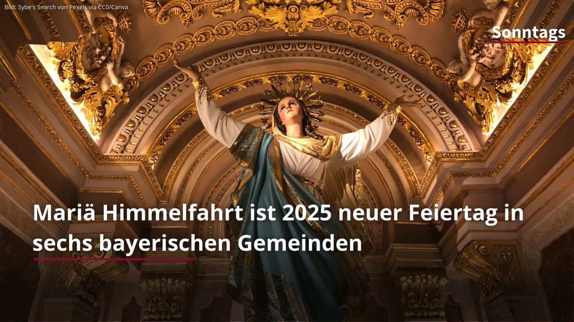 Mariä Himmelfahrt ist 2025 neuer Feiertag in sechs bayerischen Gemeinden