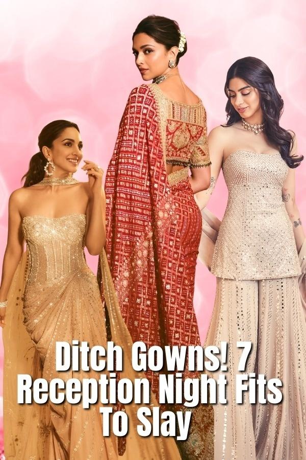 Reception Night Glow-Up: 7 Head-Turning Outfits To Stun Everyone—Basic ...