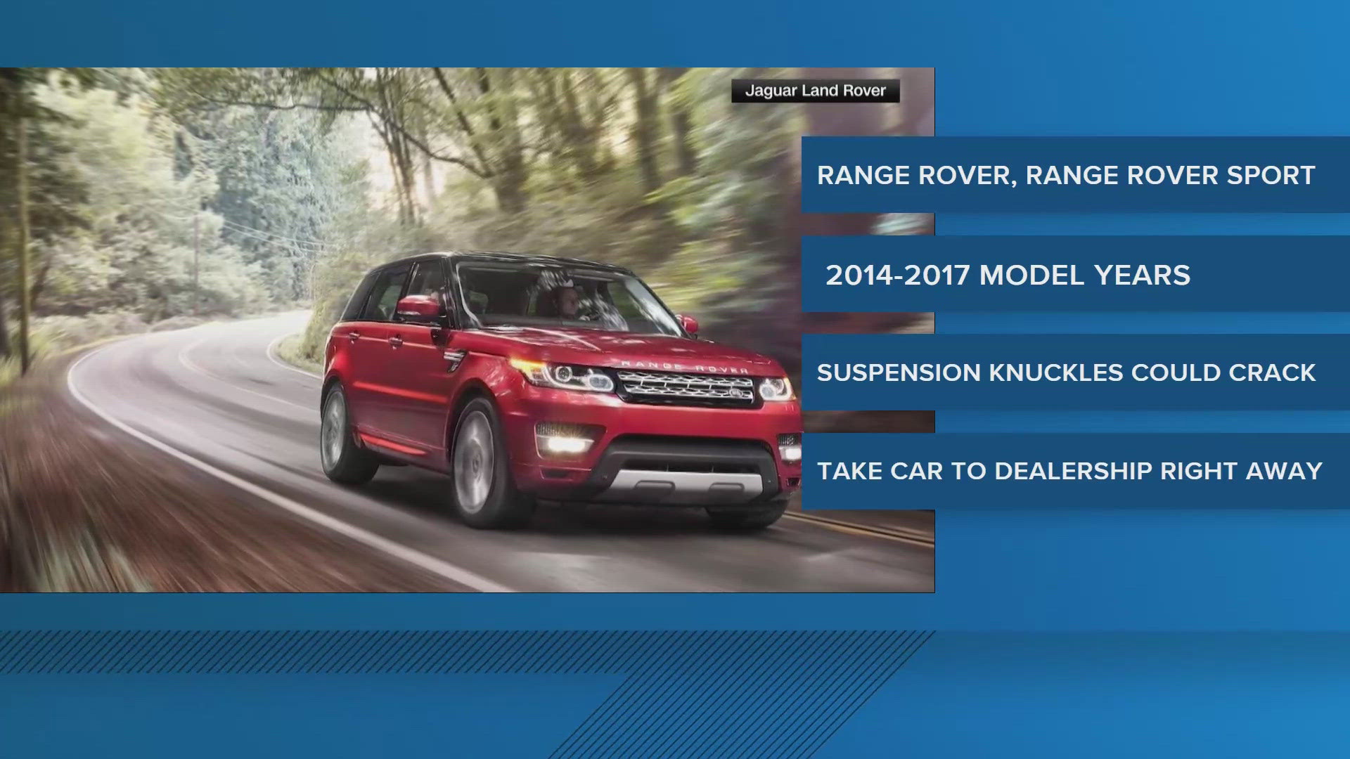 Range Rover recalls thousands of vehicles; Here's why