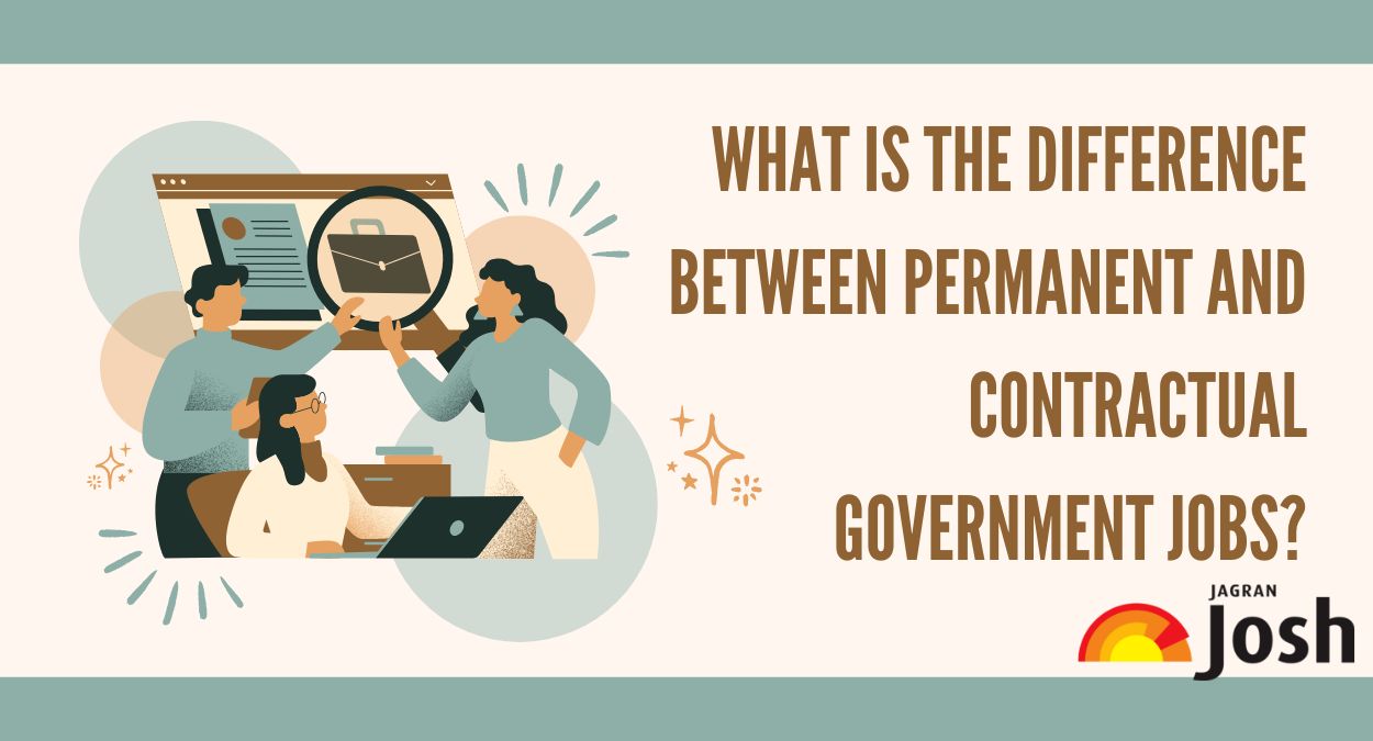 What is the Difference Between Permanent and Contractual Government Jobs?
