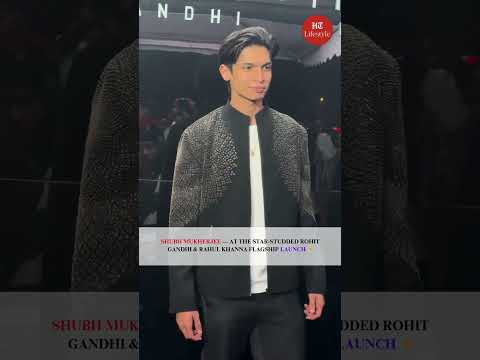Shubh Mukherjee At the star studded Rohit Gandhi and Rahul Khanna ...
