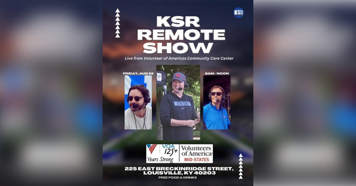 KSR Show, 8/22: Live from Volunteers of America in Louisville
