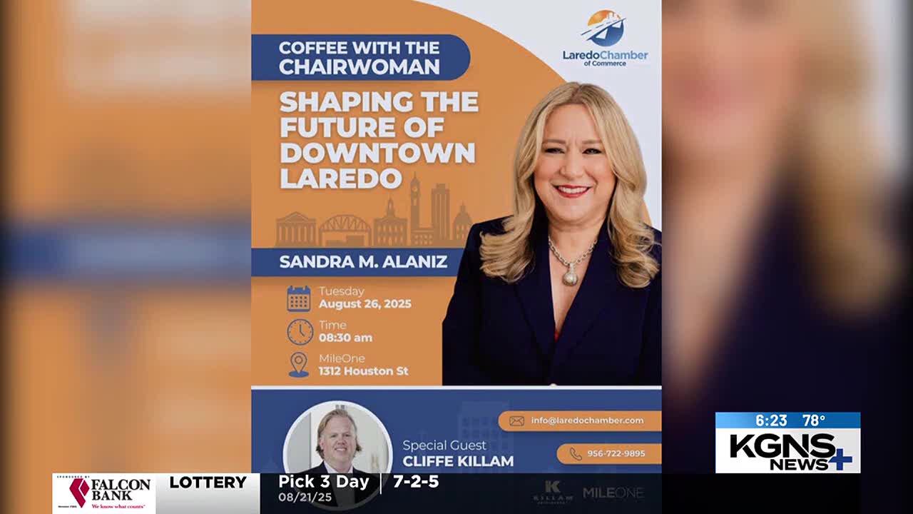 Chamber of Commerce to spotlight downtown Laredo revitalization at ...