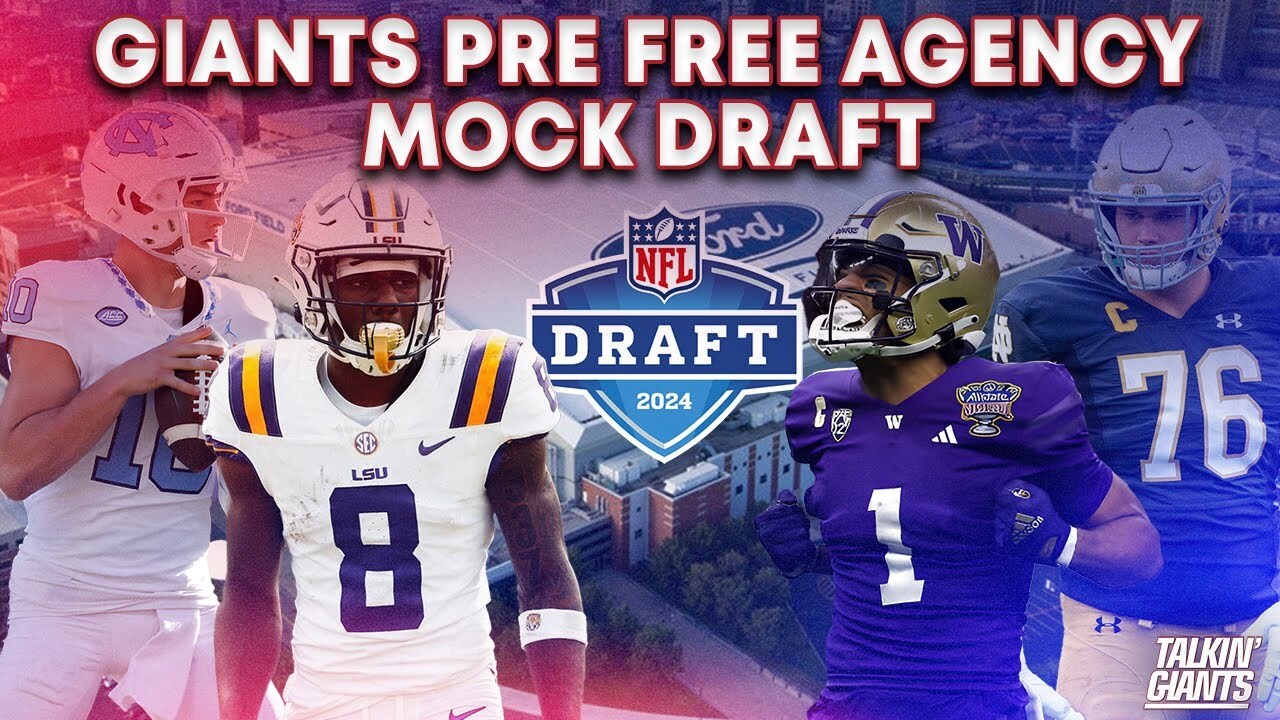 Giants Pre Free Agency Mock Draft | 2024 NFL Draft