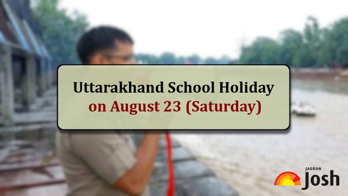 Uttarakhand School Holiday on August 23 (Saturday): Pithoragarh Schools To Remain Closed Today ...