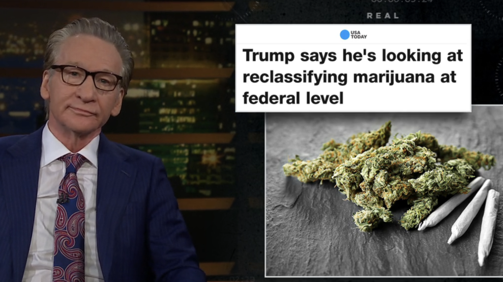 ‘Real Time': Bill Maher Teases Trump Support Over Marijuana ...
