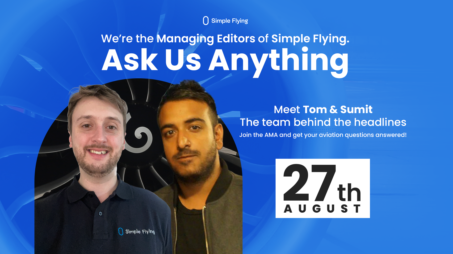 Simple Flying AMA: Ask the Editors on August 27th