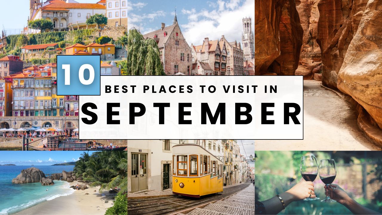 Best Places to Travel in September